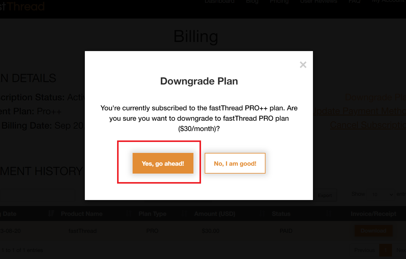 Now your subscription plan is downgraded successfully. You will see the confirmation message.